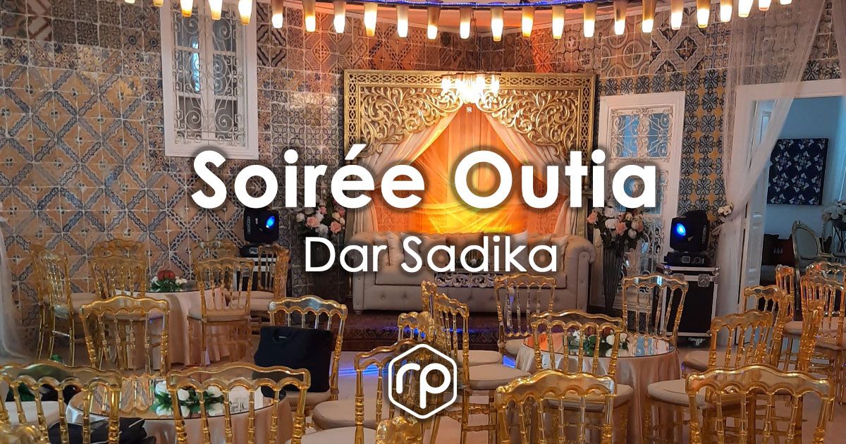 Soirée Outia - Espace Dar Sadika à Gammarth